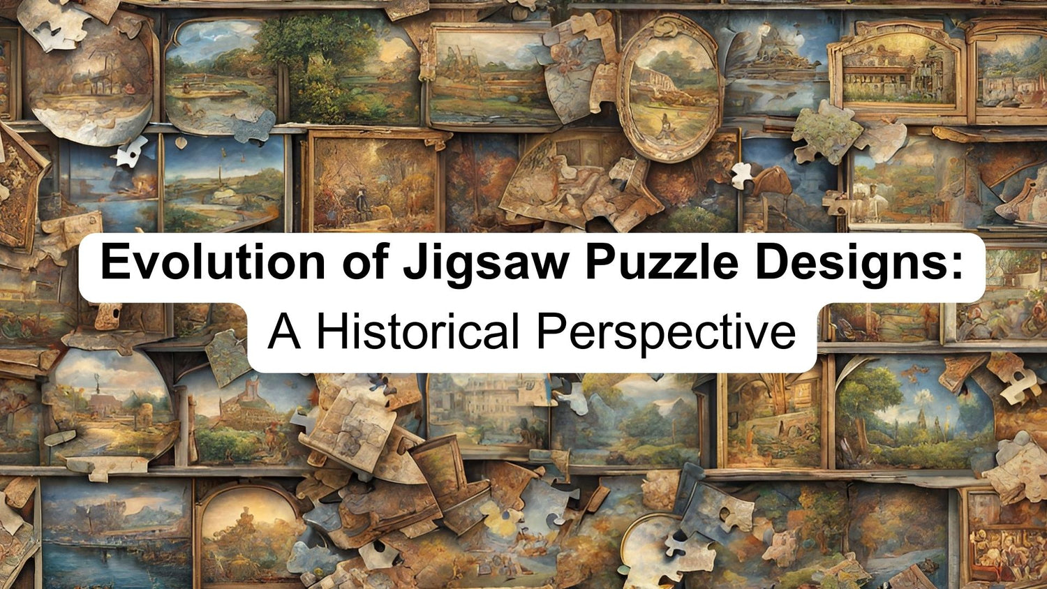The Evolution of Jigsaw Puzzle Designs: A Historical Perspective ...